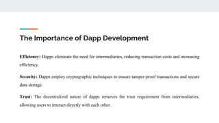 DAPP DEVELOPMENT - PIONEERING THE NEXT GENERATION OF DIGITAL INTERACTIONS.pptx