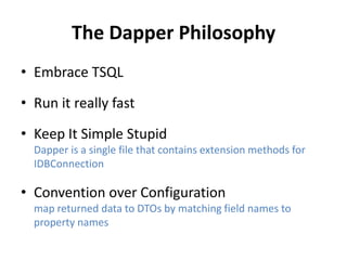 Dapper - Rise of the MicroORM | PPTX