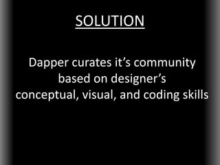 Dapper pitch deck | PPTX