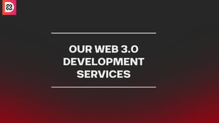 Web3.0 Development Services | PPT