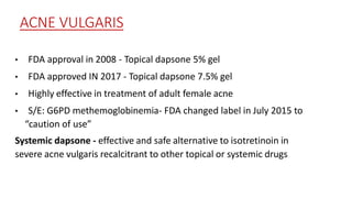 DAPSONE drug uses, mechanism and review dermatology | PPTX
