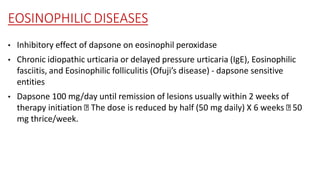 DAPSONE drug uses, mechanism and review dermatology | PPTX