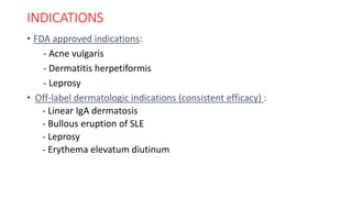 DAPSONE drug uses, mechanism and review dermatology | PPTX