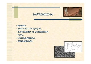 Daptomicina uso y riesgos asociados | PDF
