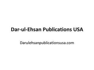 Dar ul-ehsan publications usa | PPT