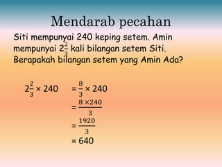 Darab dan bahagi pecahan | PPT