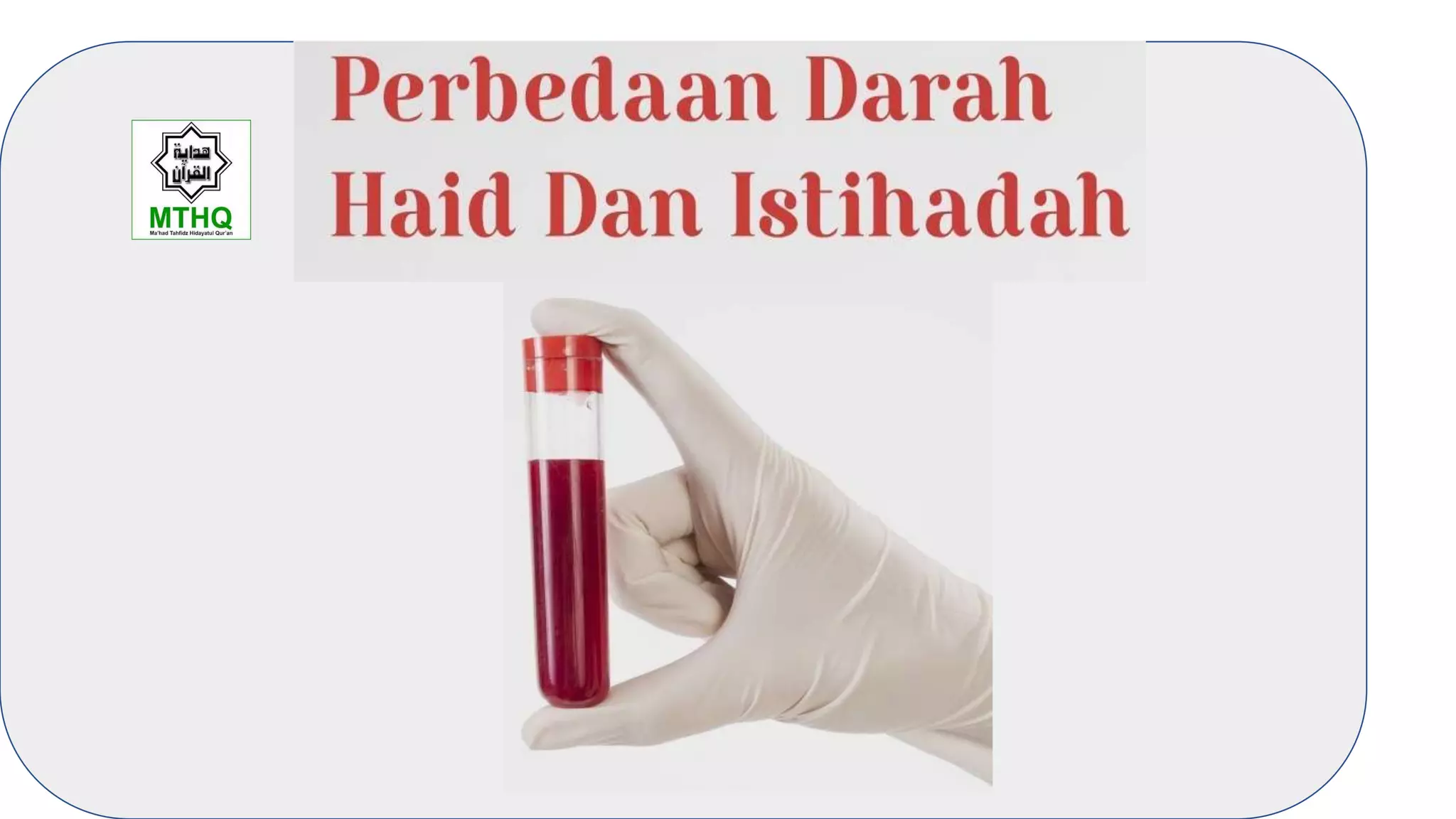 Darah Wanita; Haid, istihadhoh, Nifas.pptx