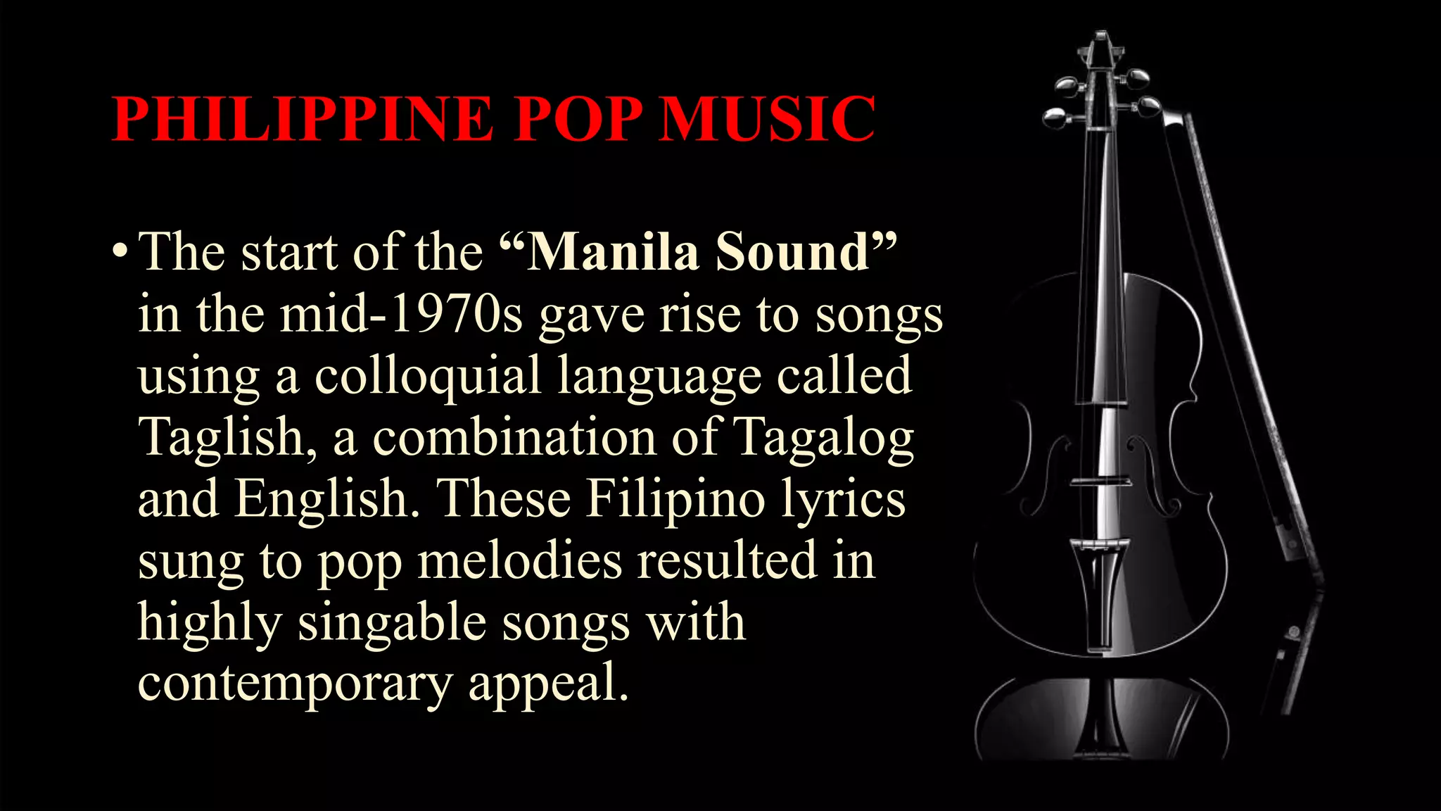 PHILIPPINE POP MUSIC | PPTX