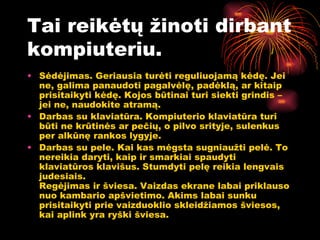 Darbas kompiuteriu ir sveikata | PPT