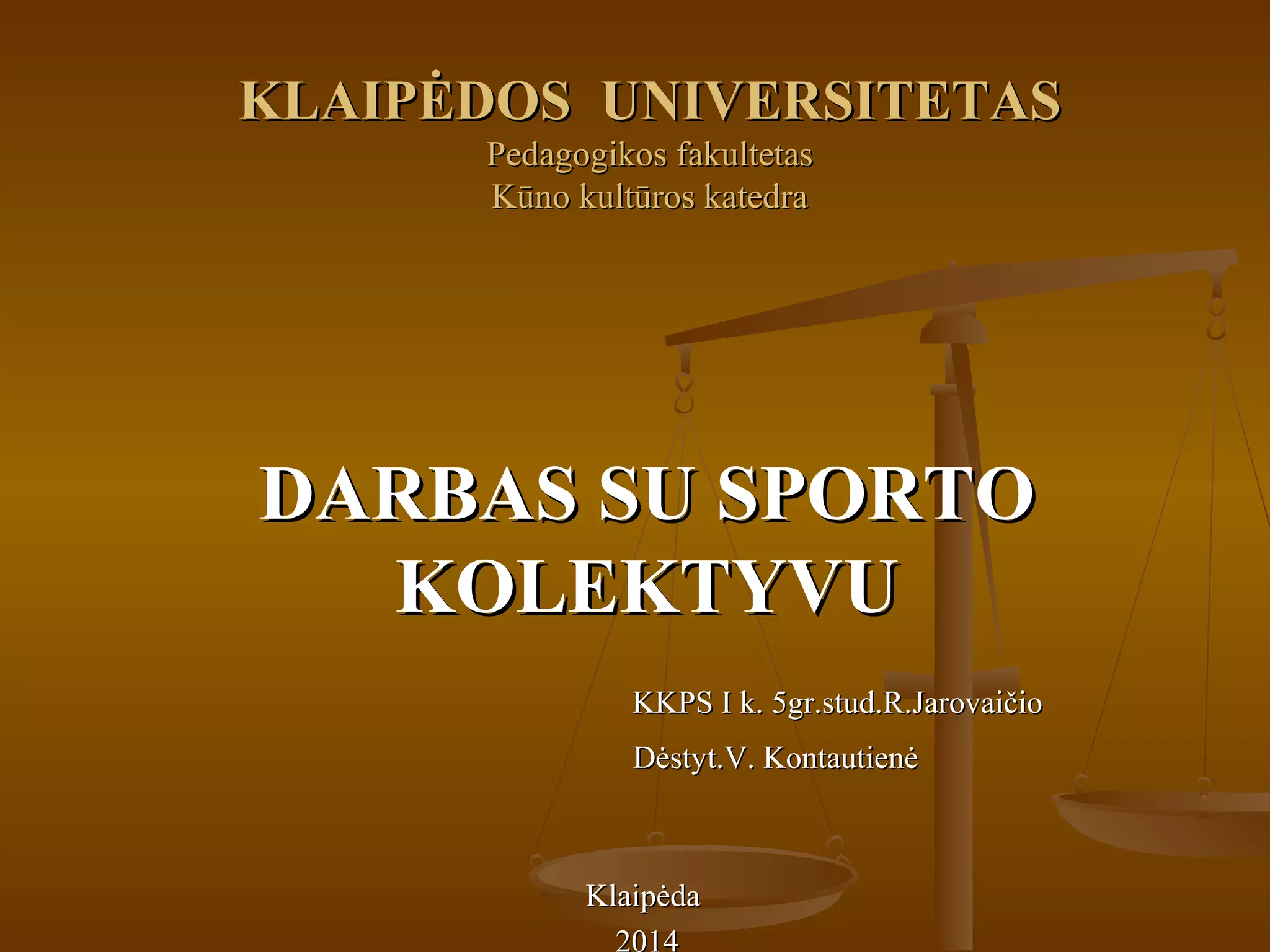 Darbas su sporto kolektyvu 2014 | PPT