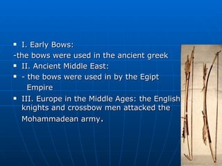 history of the bow | PPT | Arms & Ammunition | Sensitive Topics