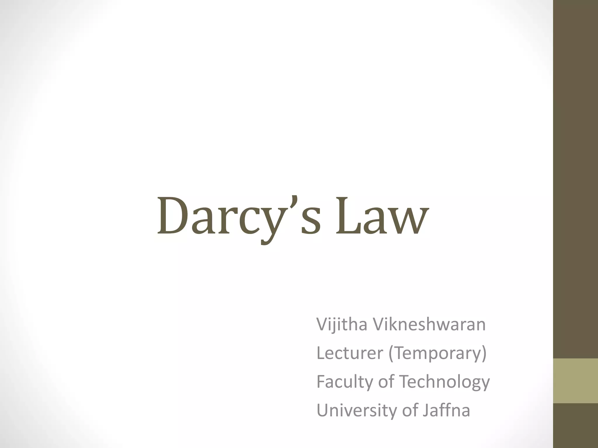 Darcy’s law | PPTX