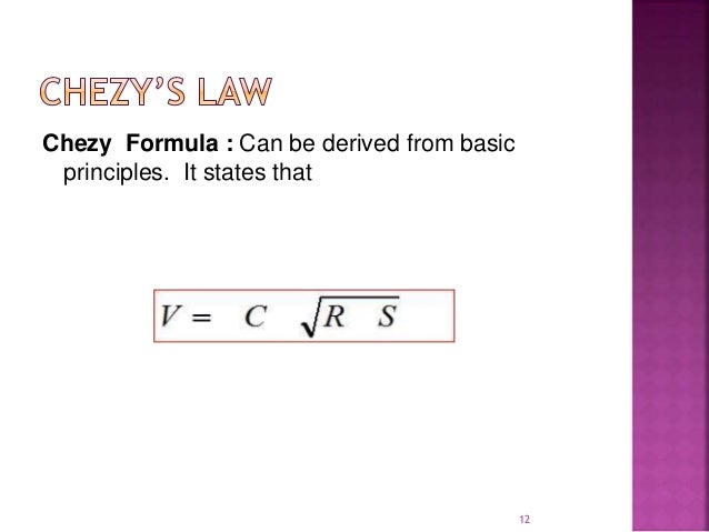 Darcy’s law & chezy’s law