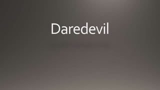 Daredevil | PPTX