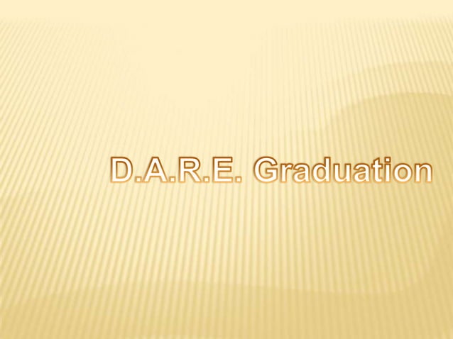 Dare graduation | PPTX
