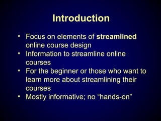 Elements of Streamlined Online Course Design | PPT