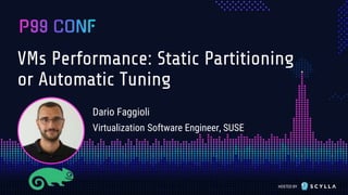 VM Performance: The Differences Between Static Partitioning or Automatic Tuning | PPTX ...