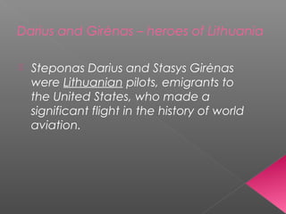 Darius and Girėnas | PPT