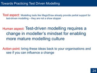 Darius Silingas - From Model Driven Testing to Test Driven Modelling | PPT