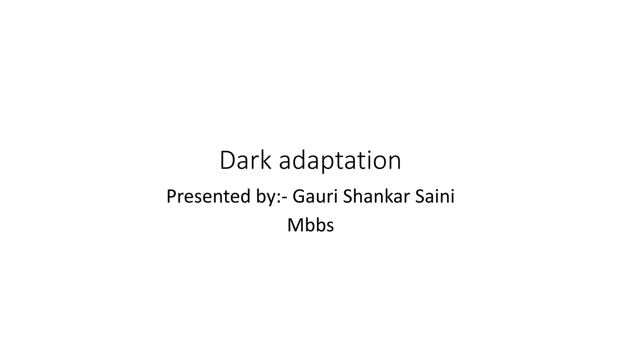 Dark adaptation.pptx