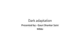 Dark adaptation.pptx