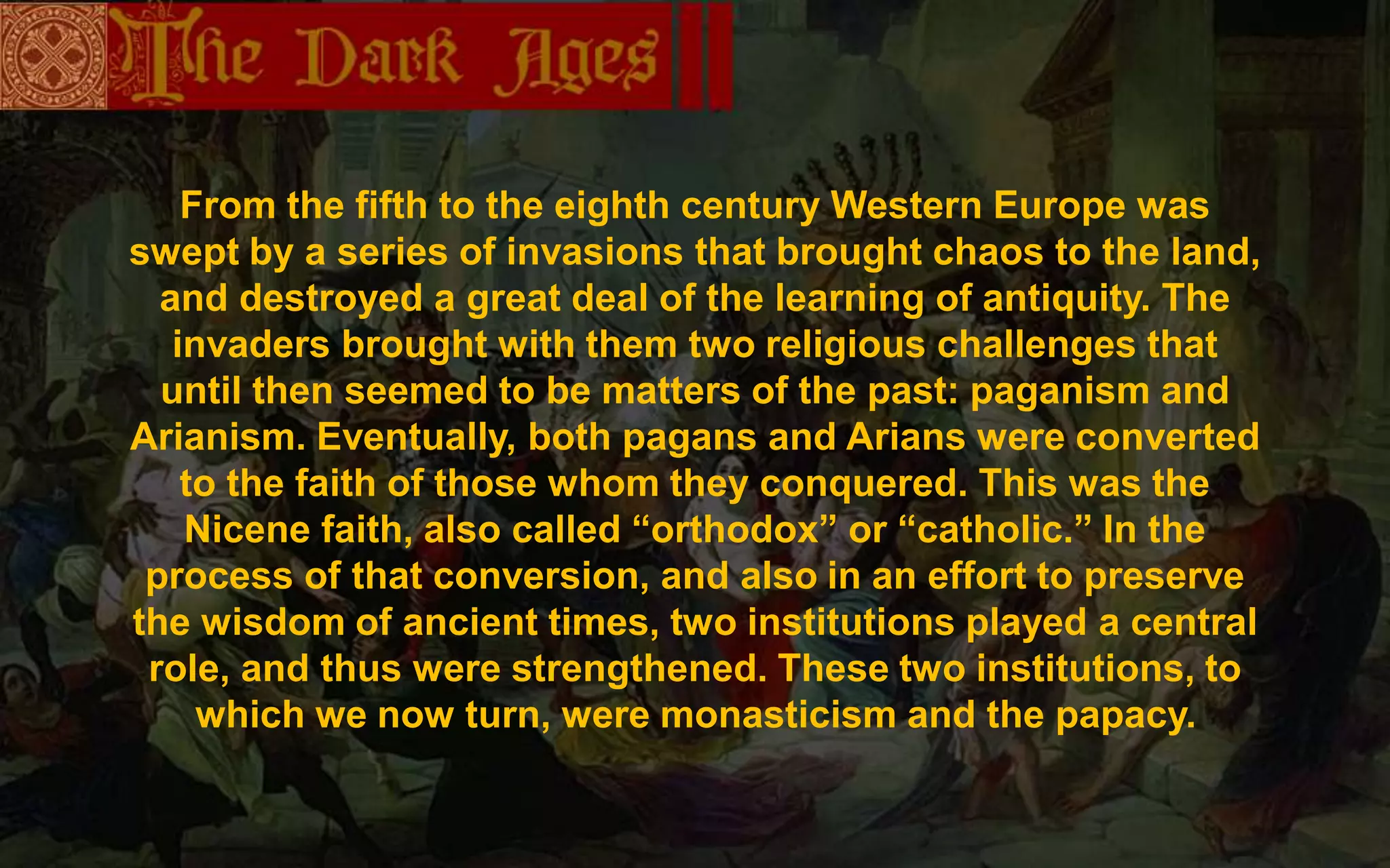 DARK AGES - CHRISTIANITY.pptx