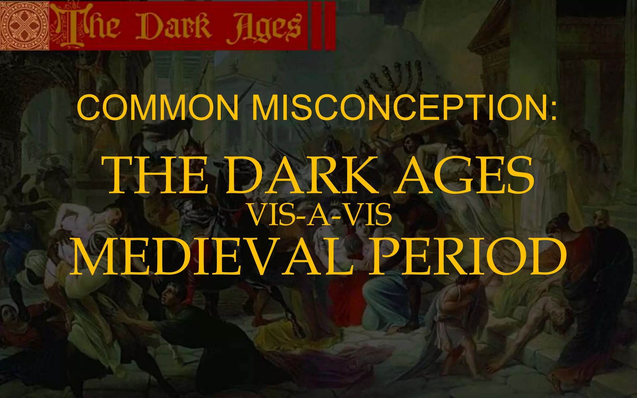 DARK AGES - CHRISTIANITY.pptx