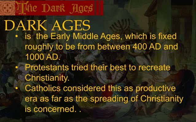 DARK AGES - CHRISTIANITY.pptx