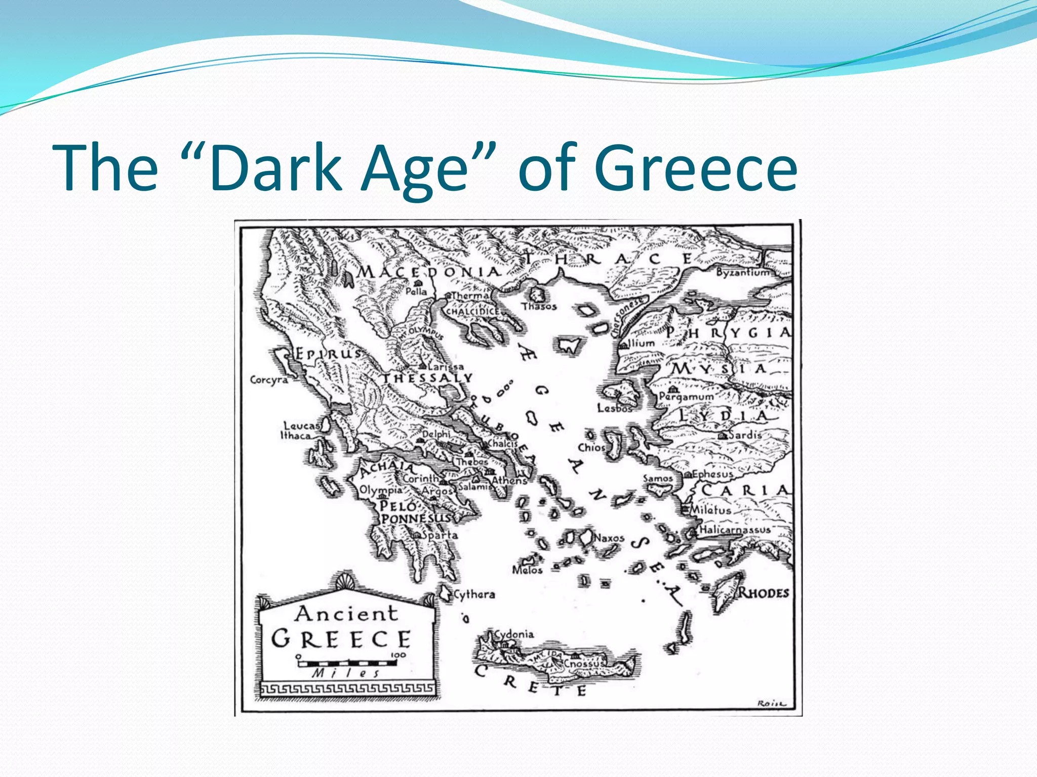 Dark ages of ancient greece | PPTX
