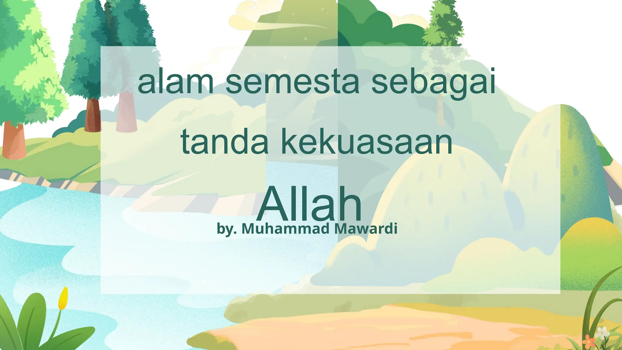 Alam semesta sebagai tanda kekuasaan Allah.pptx