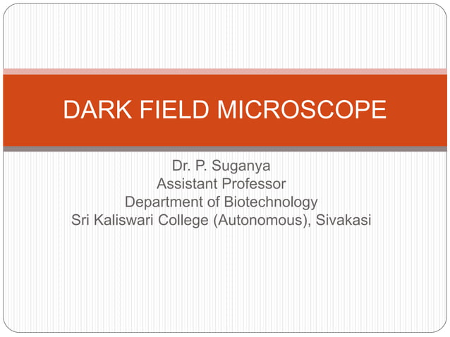 Dark field microscope | PPTX