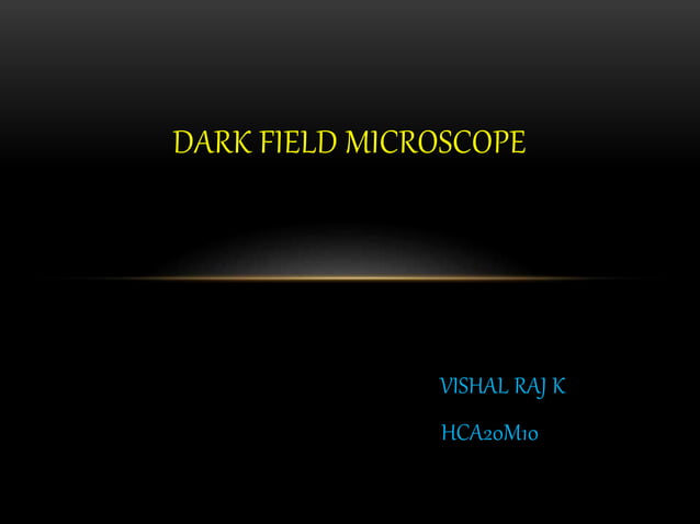 Dark field microscope | PPT