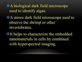 Dark field microscope | PPTX