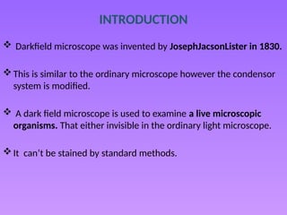 DARKFIELD MICROSCOPE presentation including all | PPTX