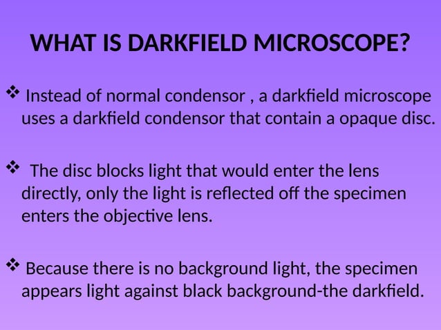 DARKFIELD MICROSCOPE presentation including all | PPTX
