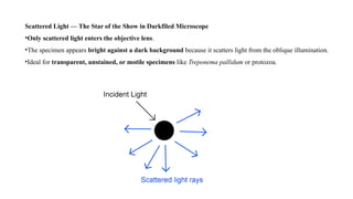 Darkfield microscopy -work and principle | PPTX