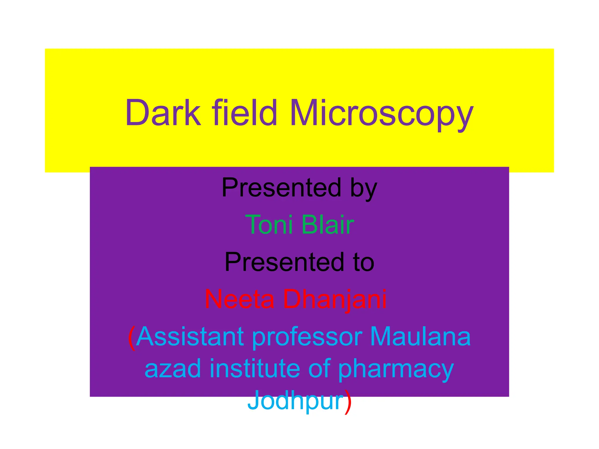 Dark field microscopy by Toni blair Lidiya.pptx