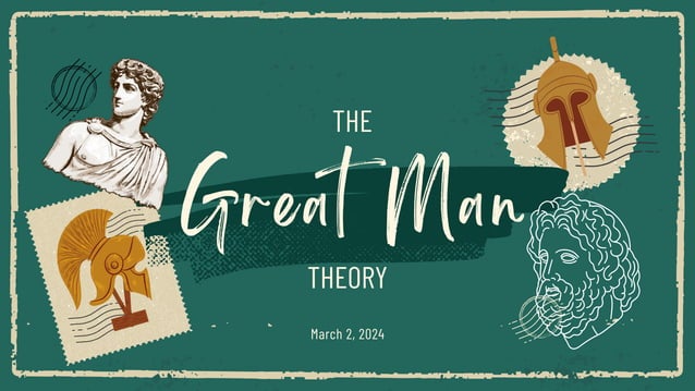 The Great Man Theory a Public Administration Theory | PDF ...