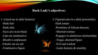 Dark lady presentation | PPT