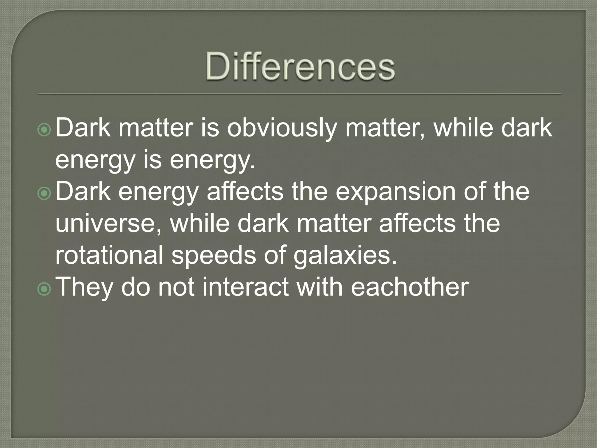 Dark matter and dark energy | PPTX