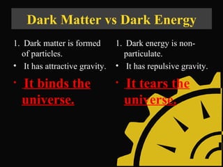 Dark matter and dark energy | PPT