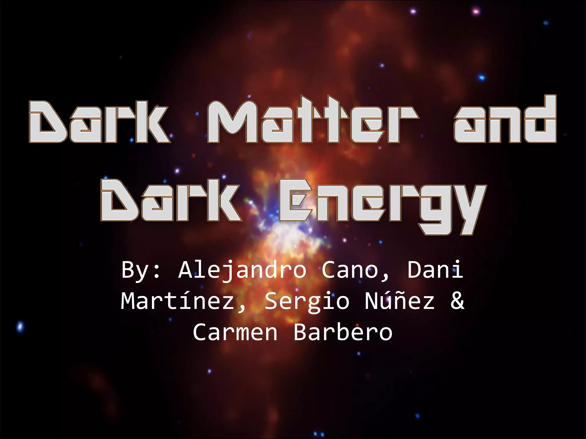 Dark matter and dark energy (1) | PPT