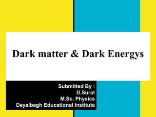 Dark matter & dark energy | PPT