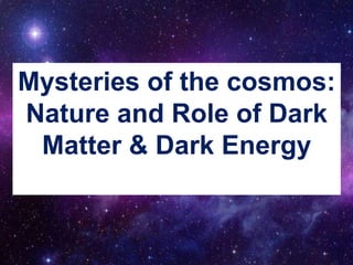 Dark matter & dark energy | PPT