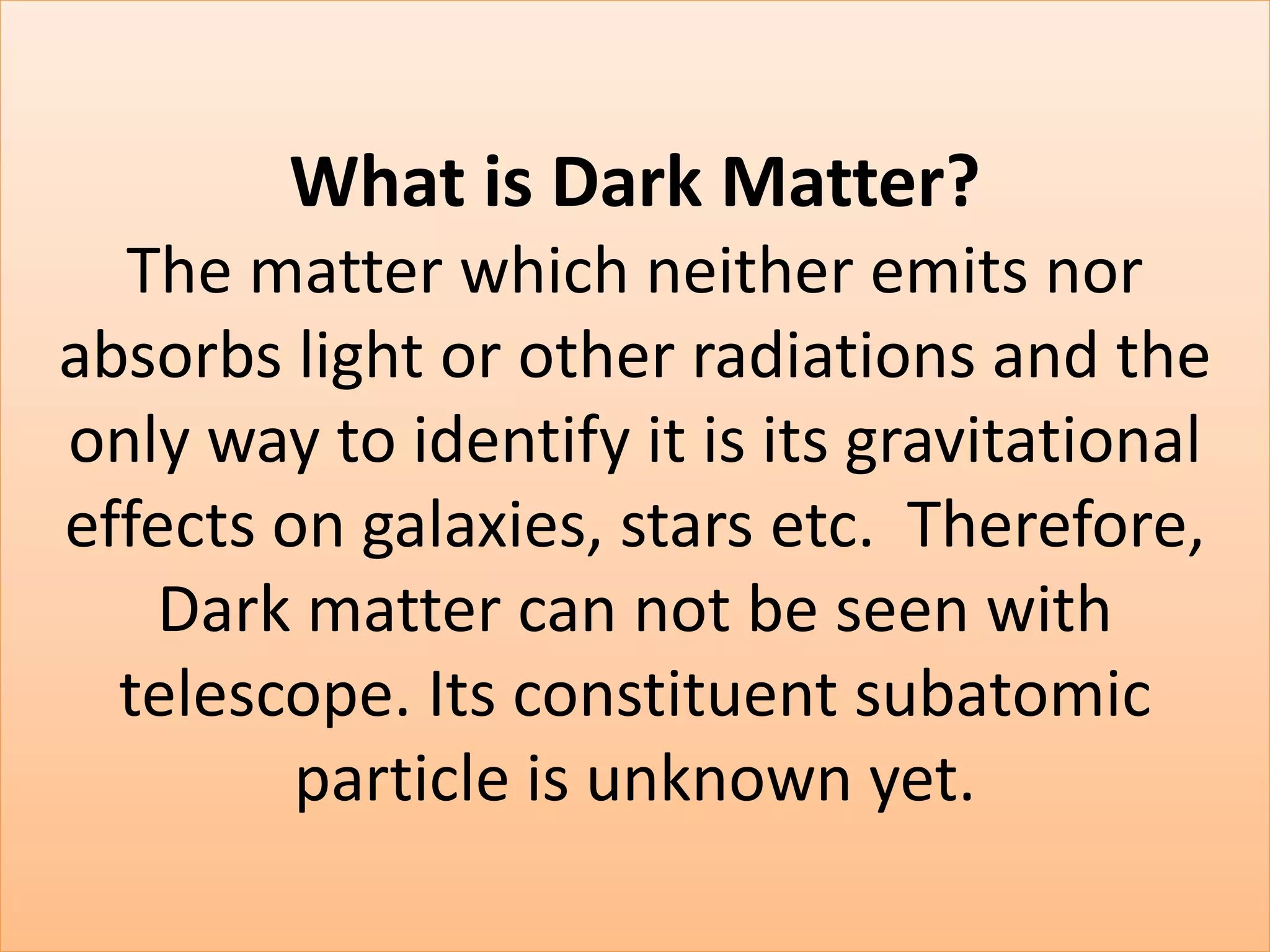 Dark matter presentation | PDF
