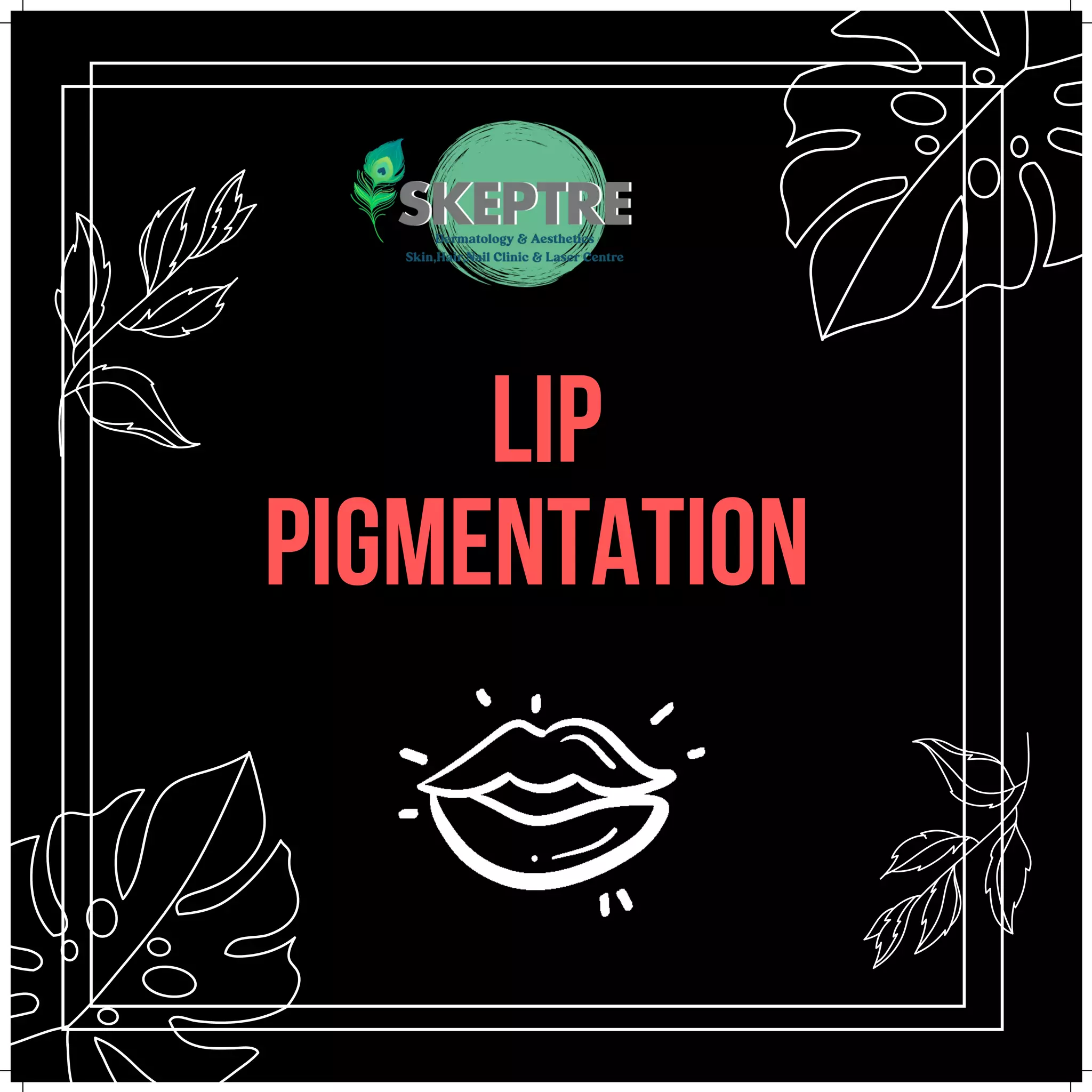 LIP PIGMENTATION | PDF