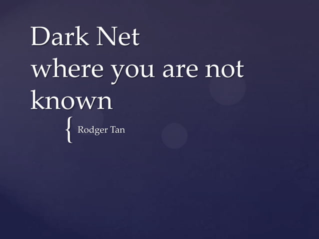 The Dark Net | PPTX