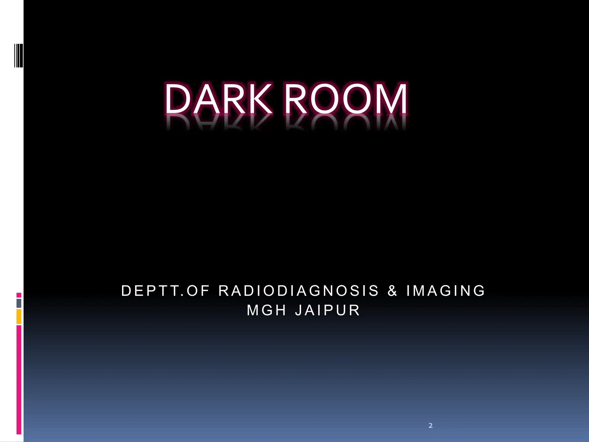 DARK ROOM procedure in radiology department.pptx