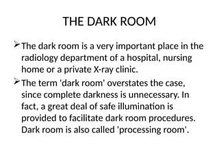 DARK ROOM FOR RADIOGRAPHY (FILM PROCESSING ) | PPTX