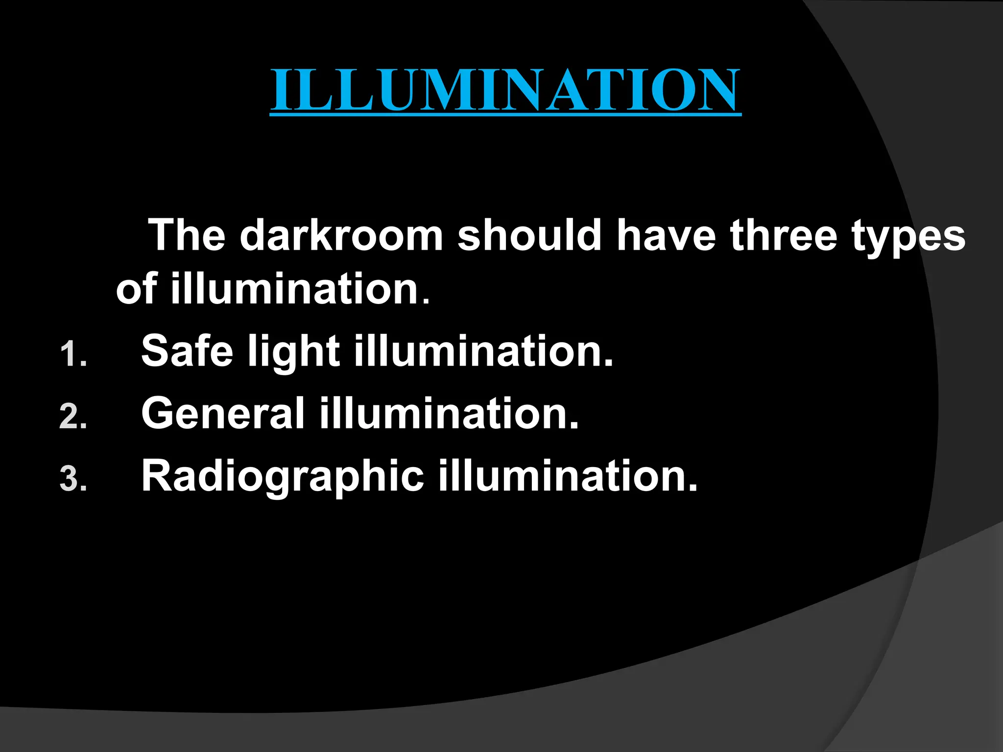 DARK ROOM PLANNING, CONSTRUCTION & ACCESSORIES.pptx